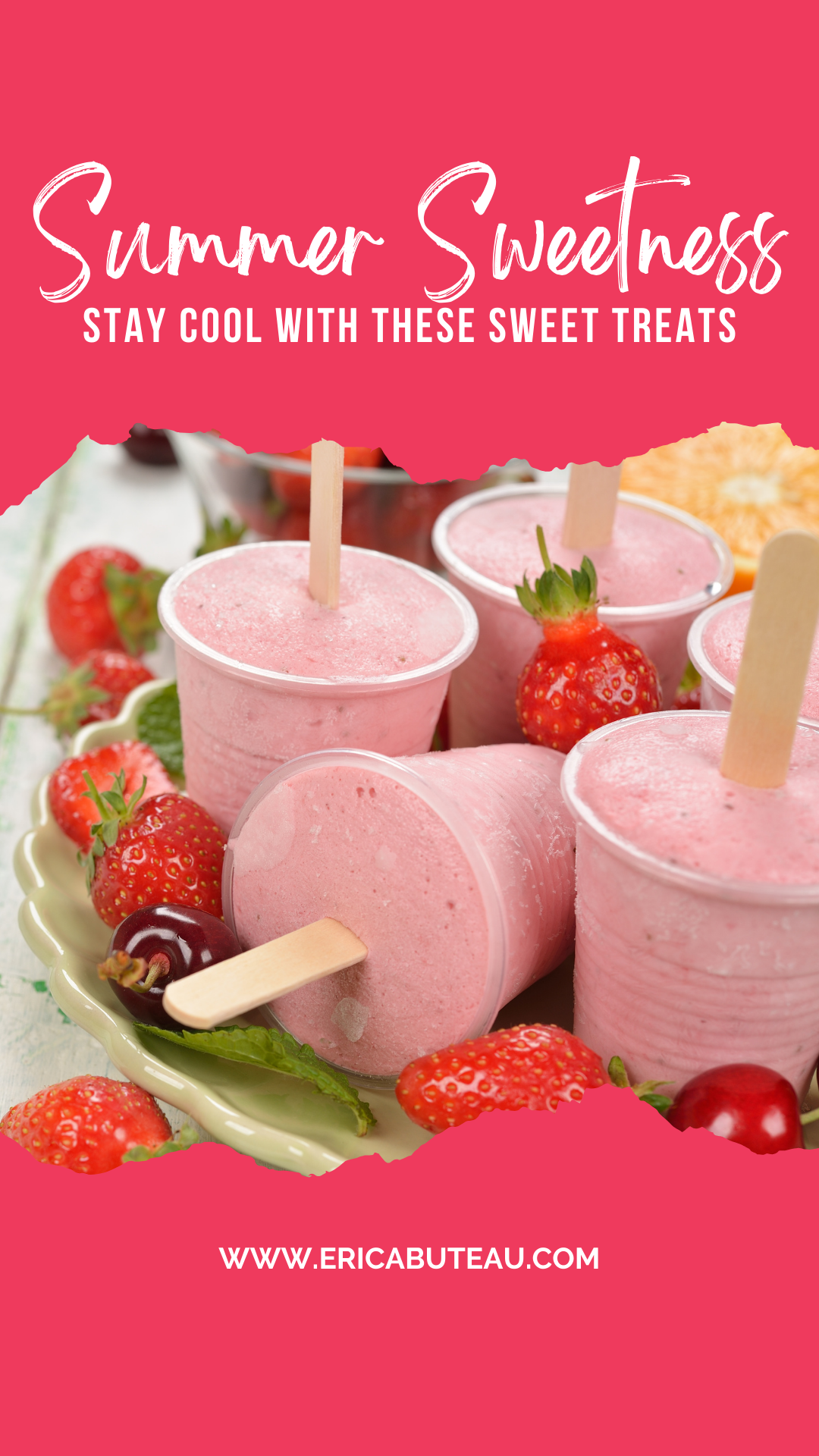 Summer Sweetness: Your Guide to the Best Treats – Erica R. Buteau