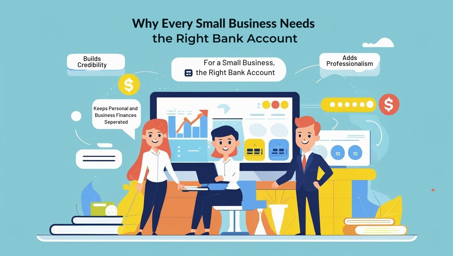 Why Every Small Business Needs the Right Bank Account – Erica R. Buteau